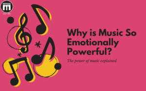 Why is Music So Emotionally Powerful? - Mississauga Piano Studios